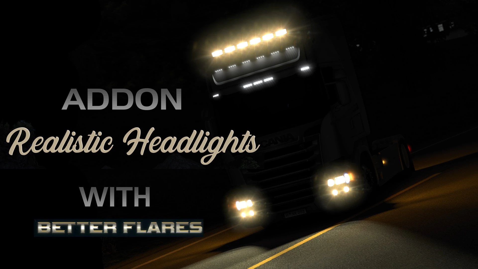 Addon Realistic Healistic Headlights 1.38 - ETS 2