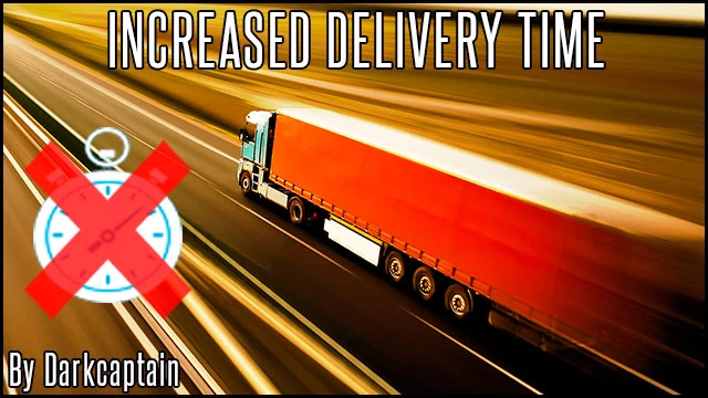 Increased Delivery Time for ETS2 v2.45 - ETS 2