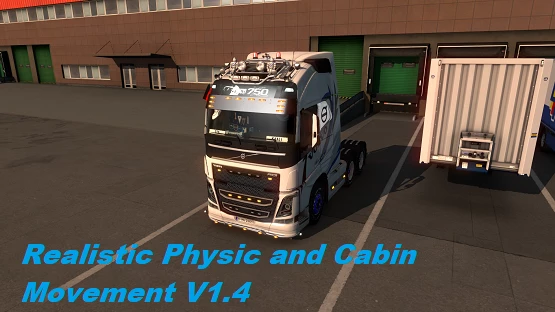 Realistic Physic and Cabin Movement V1.4 1.4 - ETS 2