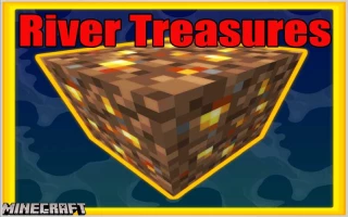 River Treasures 1.18.2 - Minecraft
