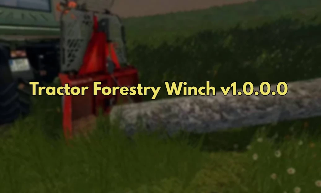 Tractor Forestry Winch v 1.0 - FS 22